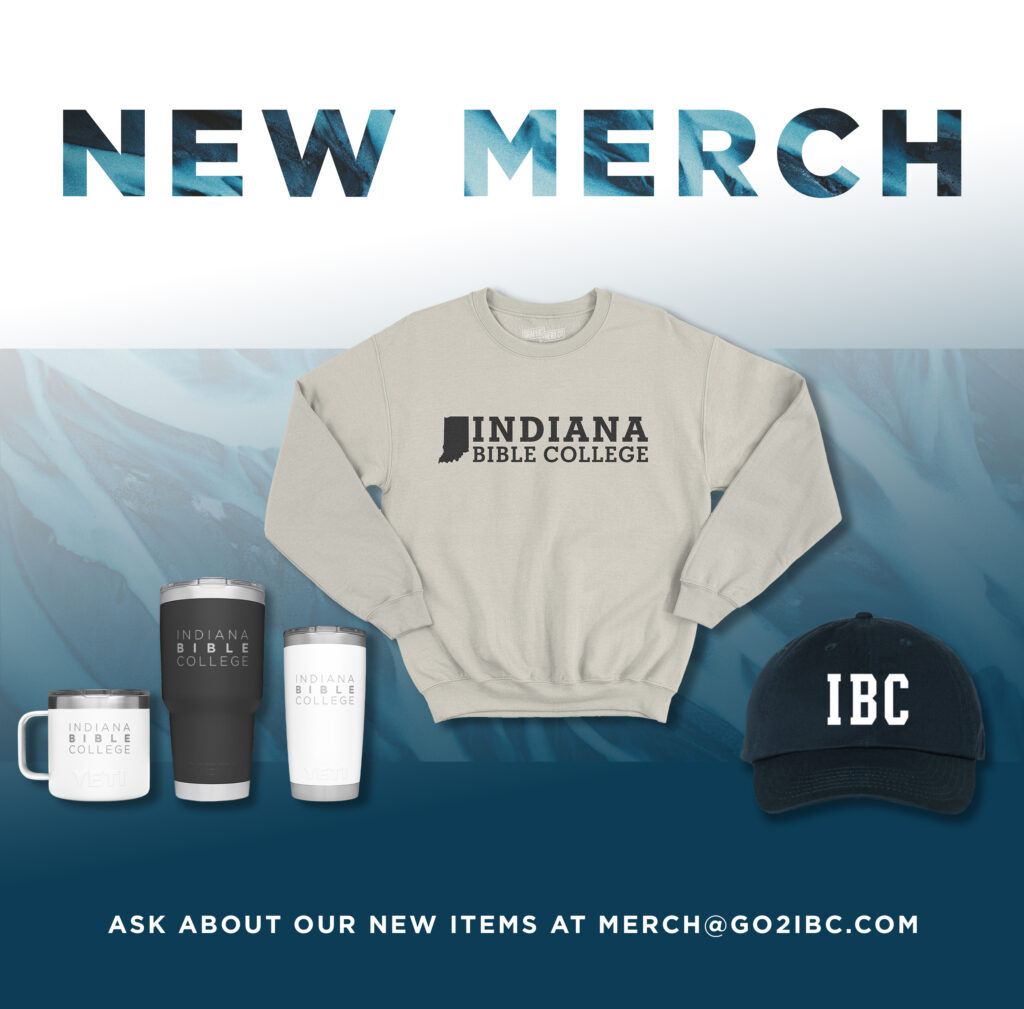 Indiana Bible College “New Merch” 2021′ – IBC Perspectives